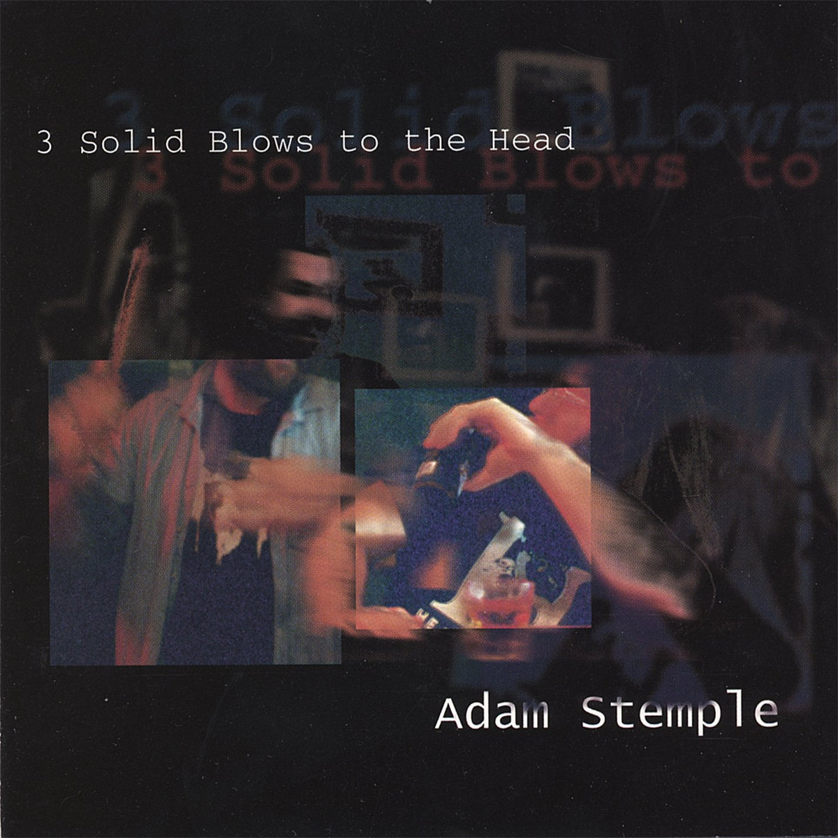 3 Solid Blows to the Head | Adam Stemple