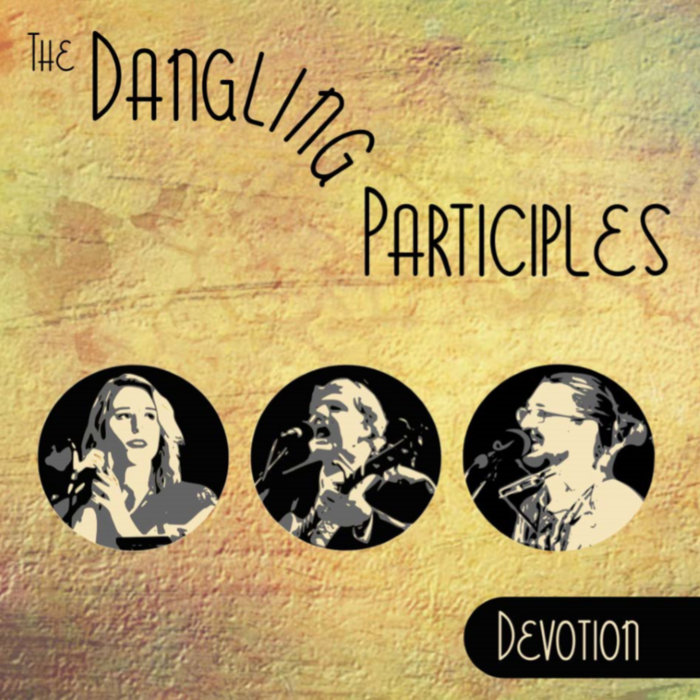 Devotion EP | The Dangling Participles