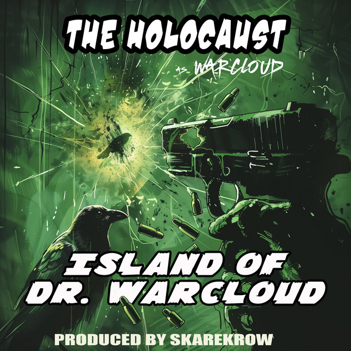 Island of Dr. Warcloud EP | The Holocaust aka Warcloud