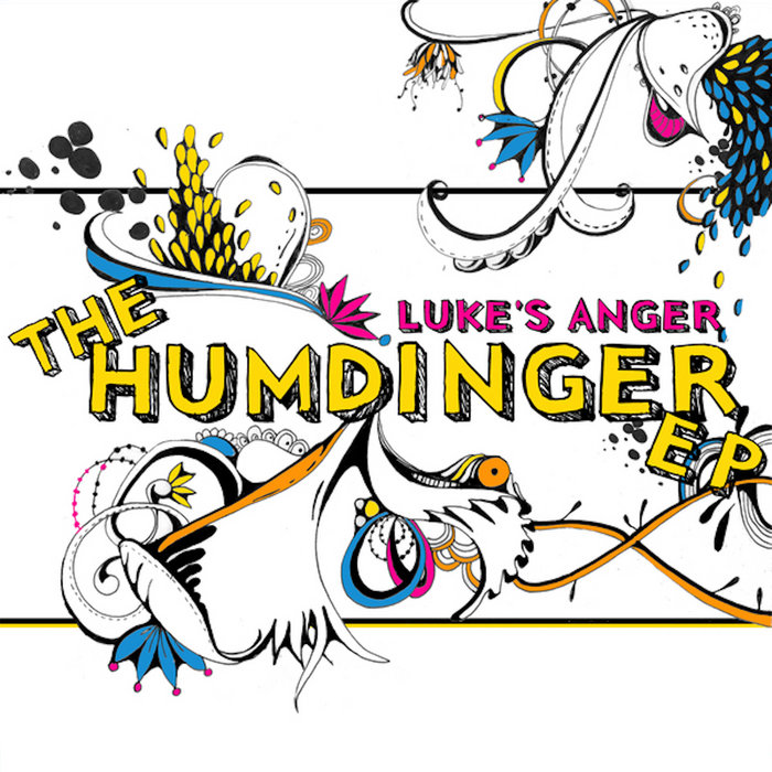 The Humdinger | Luke's Anger | Luke Sanger