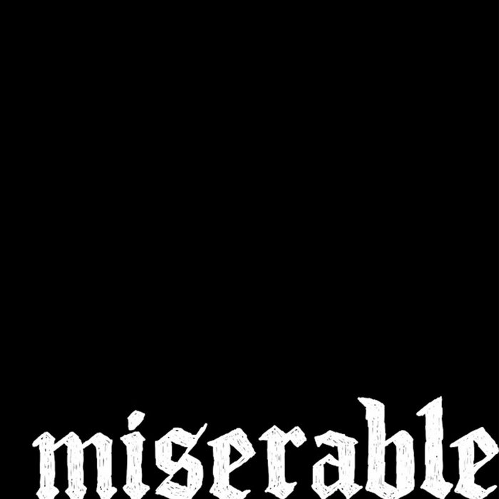 Miserable EP | Miserable People