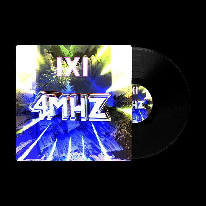 IXI | 4MHZ MUSIC | 4MHZ