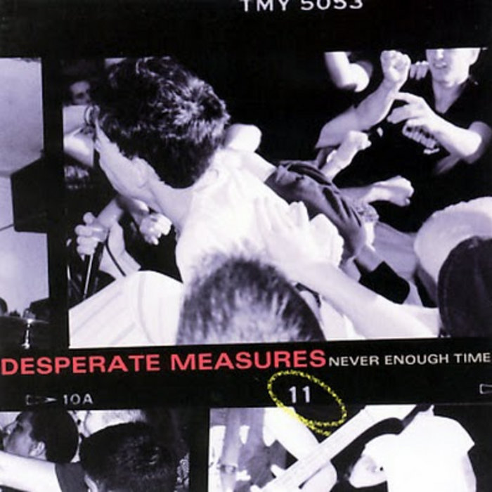 Never Enough Time | Desperate Measures | Youngblood Records