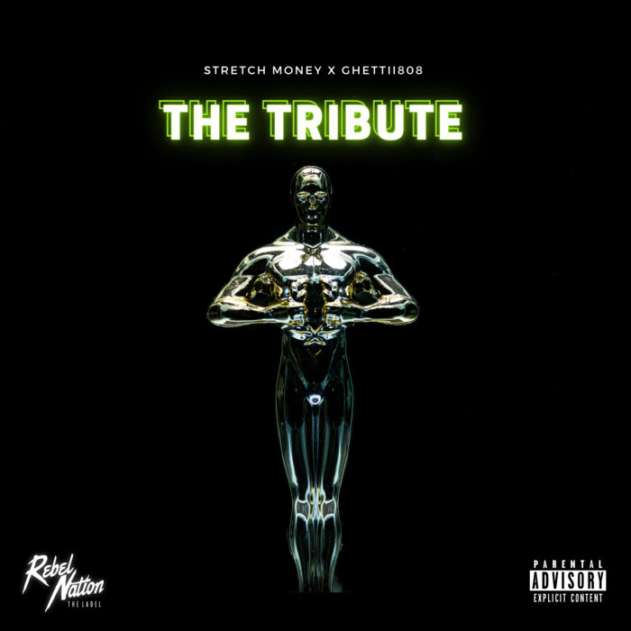 The Tribute | Stretch Money X Ghetti 808 | Stretch Money