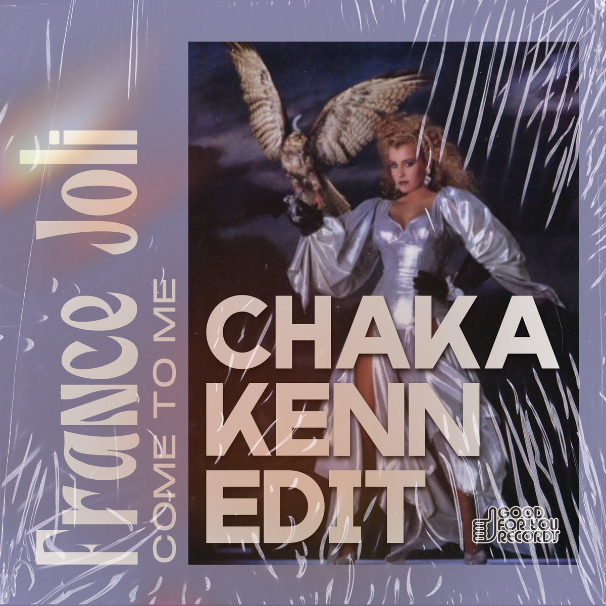 France Joli - Come To Me (Chaka Kenn Edit) | Kenny Summit
