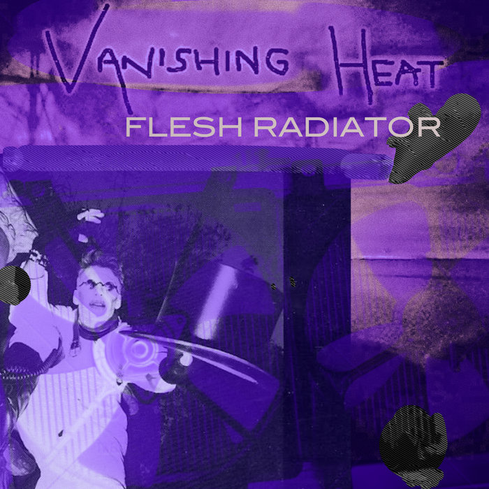 Flesh Radiator (Single Mix) | Vanishing Heat | Psyche