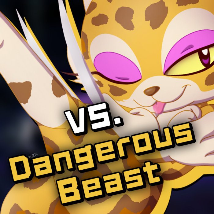 VS. Dangerous Beast Remix | Cochu