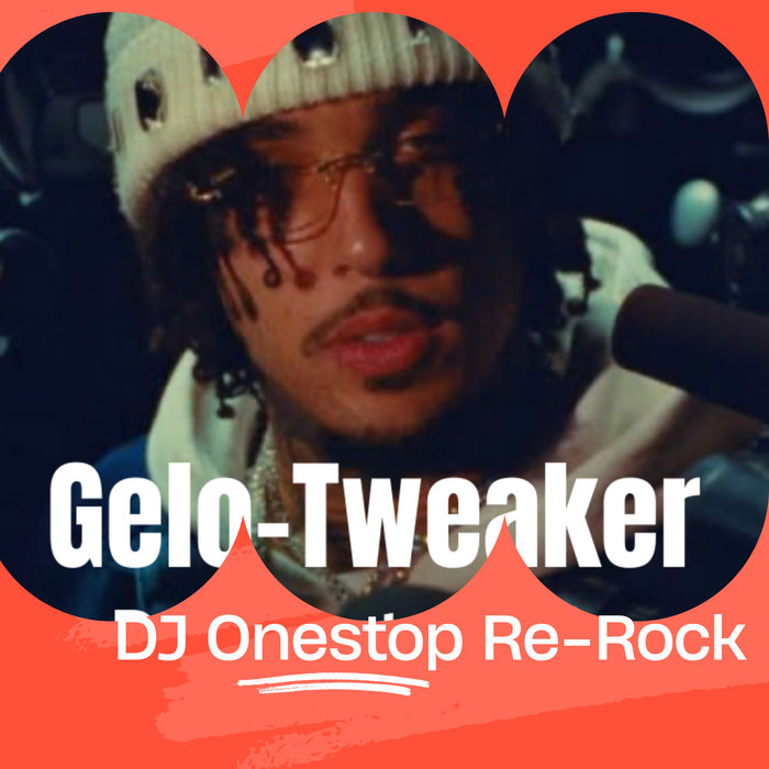 Gelo - Tweaker (Dirty & Clean Mini Pack) | DJ Onestop