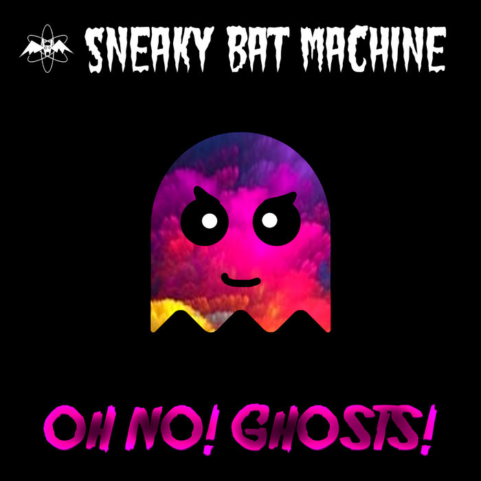 Oh No! Ghosts! | Sneaky Bat Machine