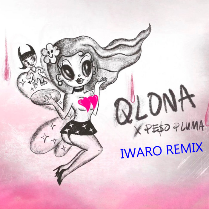 KAROL G, Peso Pluma - QLONA (Iwaro Remix) | Iwaro