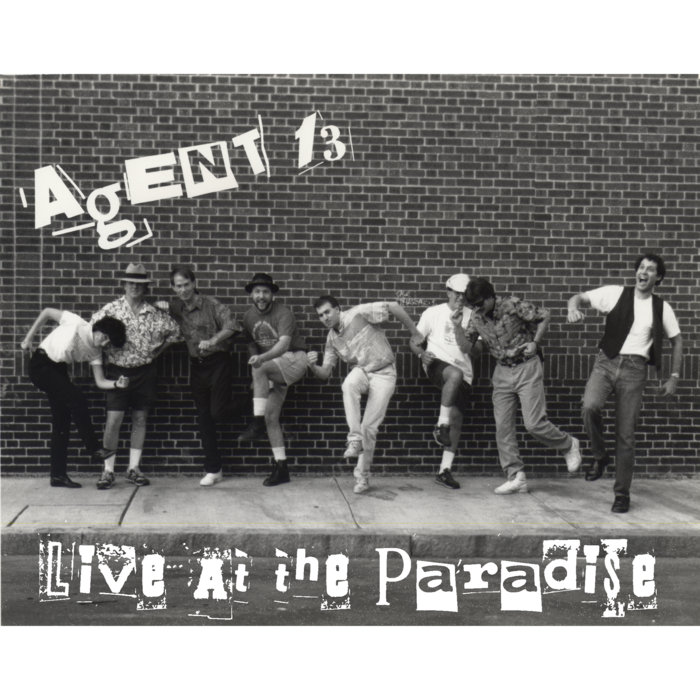 Live at the Paradise (8-piece) | Agent 13