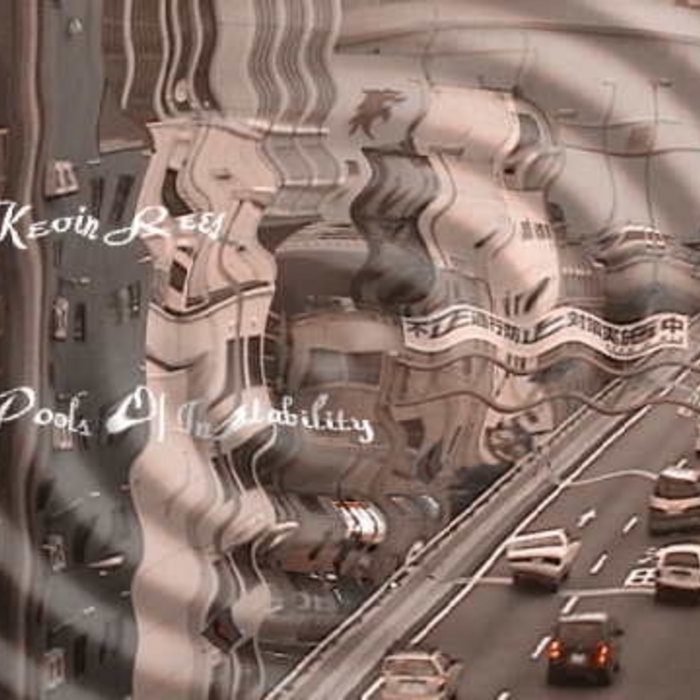 Pools Of Instability | Kevin Rees