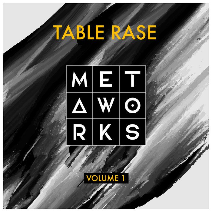 Metaworks Vol.1 | Table Rase