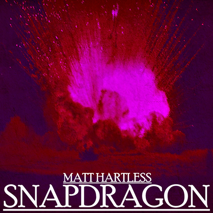 Snapdragon | Matt Hartless | Matt Hartless & the Maverick 7