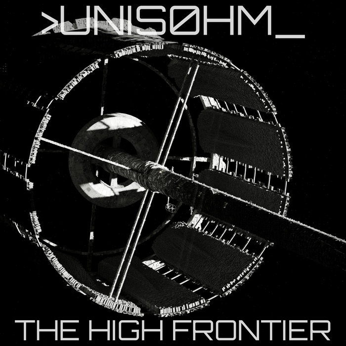 The High Frontier | Unisohm