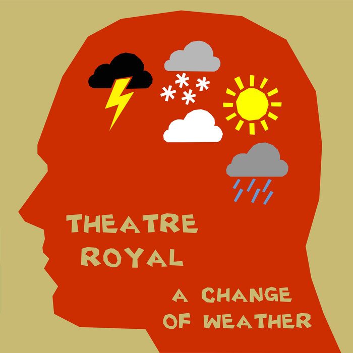 A Change Of Weather | Theatre Royal | Spinout Nuggets