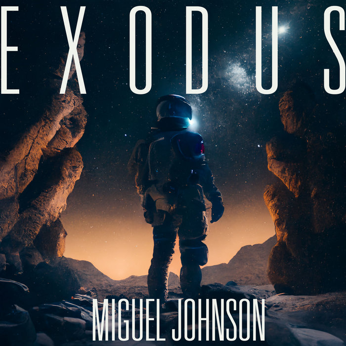 Exodus | Miguel Johnson