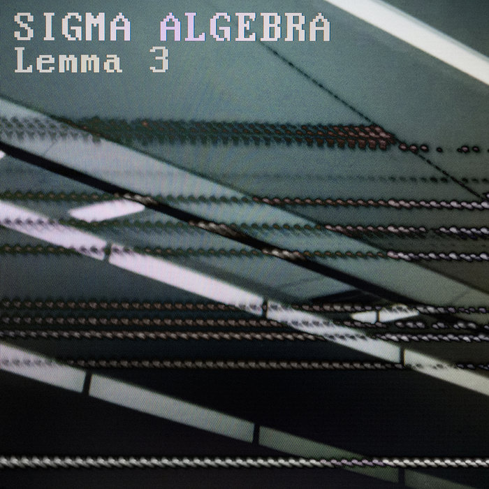 Lemma 3 | Sigma Algebra | DIGI / SPASM