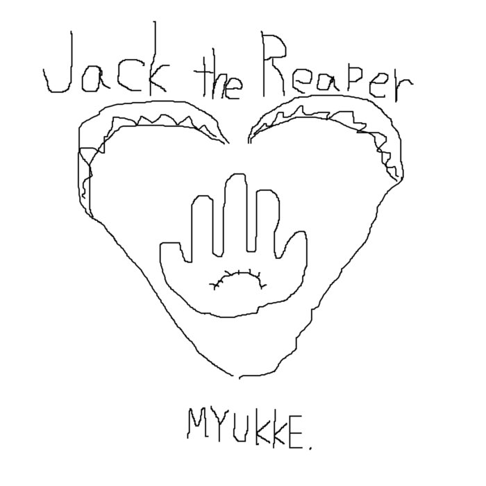 Jack the Reaper | MYUKKE.