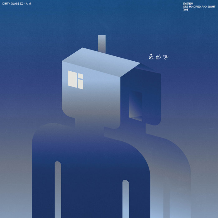 Aim | DIRTY GLASSEZ | System 108