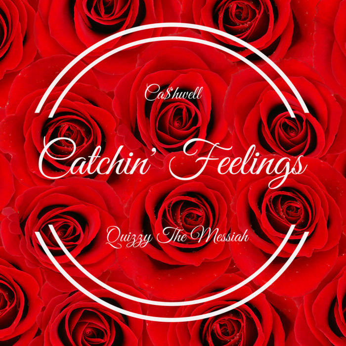 Catchin' Feelings (Feat. Feebee Shorte) | Ca$hwell