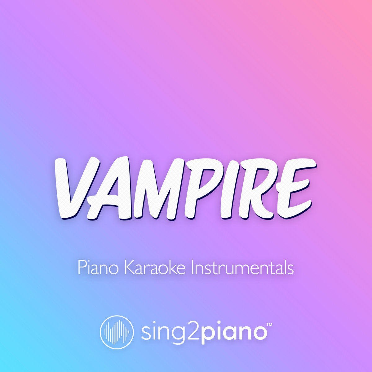 vampire (Piano Karaoke Instrumentals) | Sing2Piano