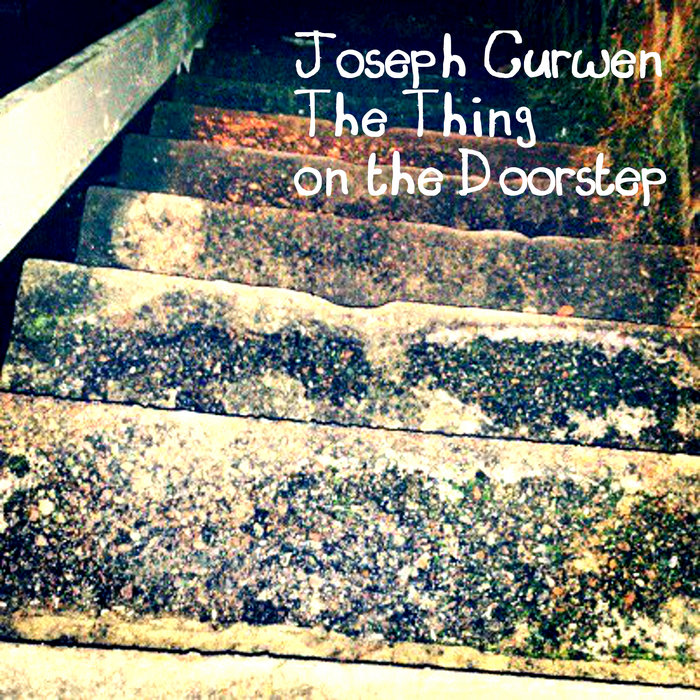 The Thing on the Doorstep | Joseph Curwen