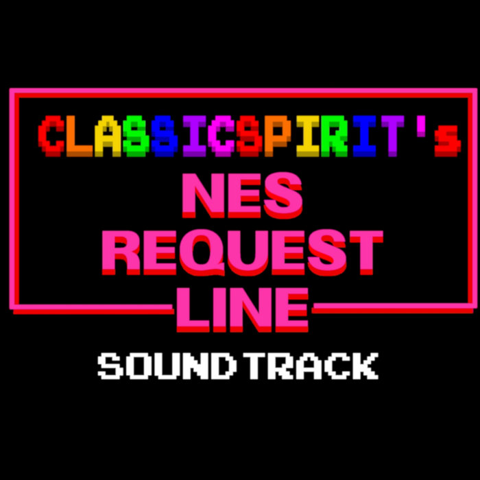 ClassicSpirit's NES Request Line | ClassicSpirit