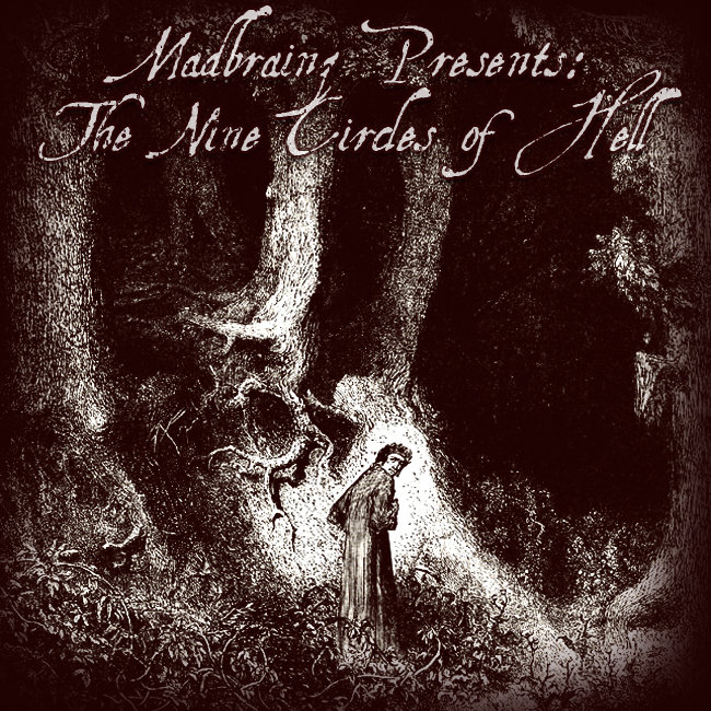 First Circle: Limbo | Madbrainz | Bodysnatcherz