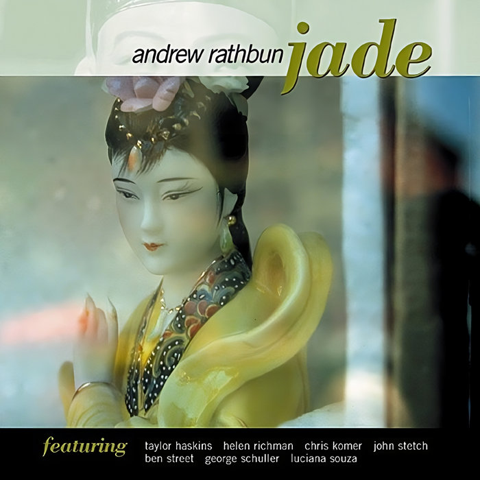 Jade | Andrew Rathbun | Fresh Sound Records