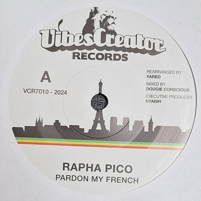 Rapha Pico - Pardon My French (Vibescreator Records) | NYABIN | nyabin