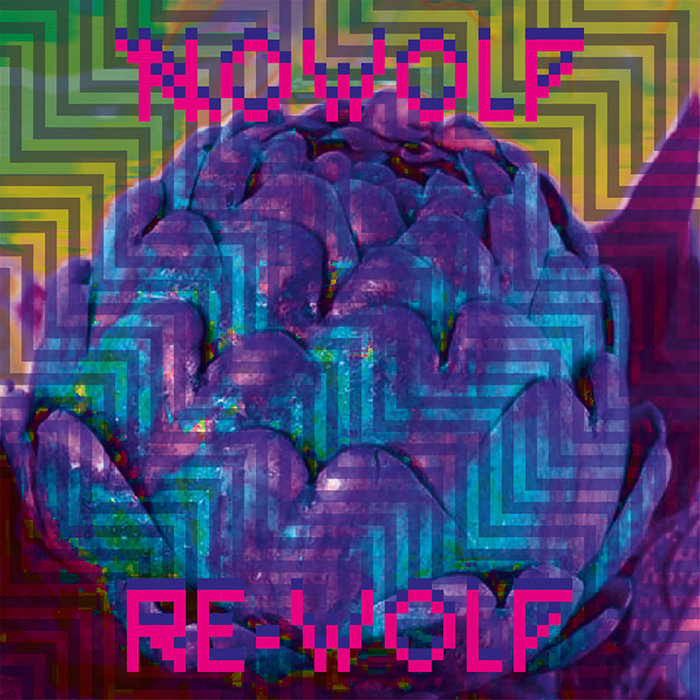Re-Wolf | Nowolf - EdisonBox Records | EdisonBox Records