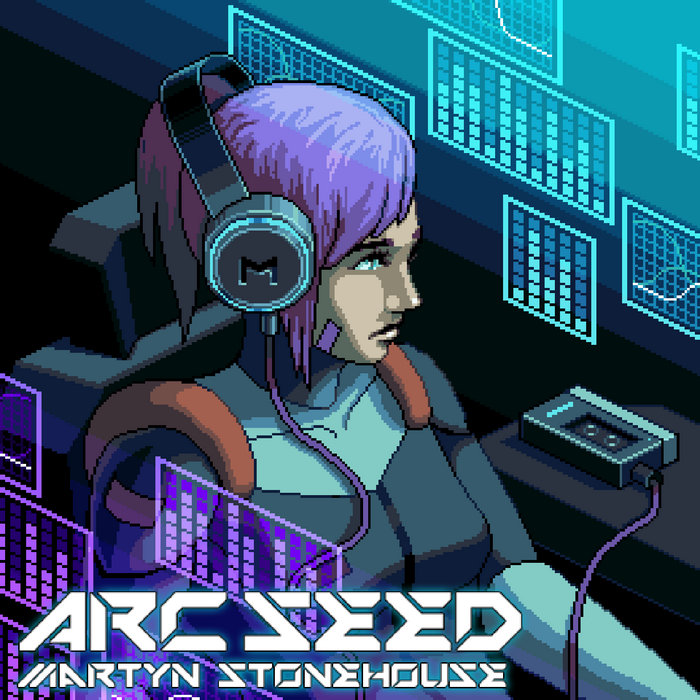 Arc Seed - Early Access OST | Martyn Stonehouse