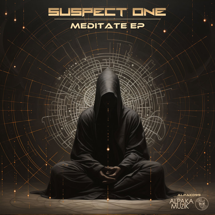 Suspect One - Meditate EP | Suspect One | AlpaKa MuziK