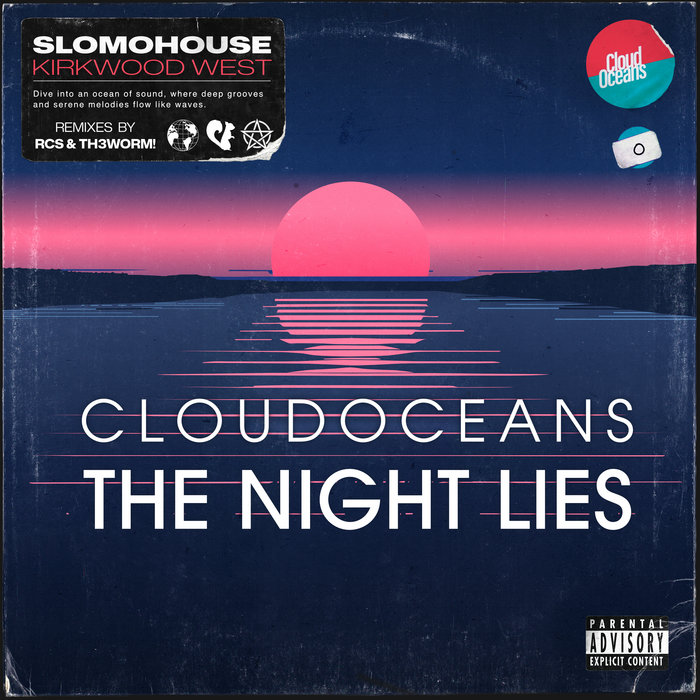 The Night Lies | CloudOceans | Kirkwood West