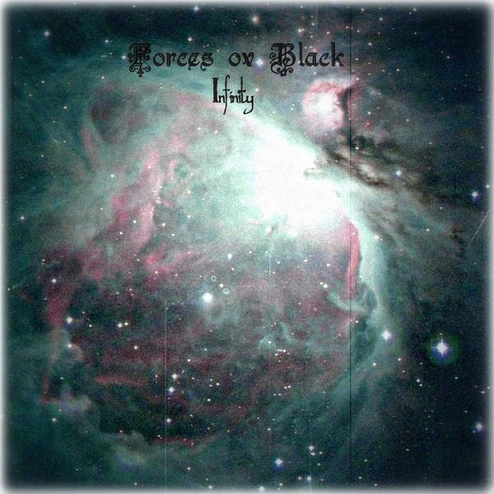 Infinity (Demo) | Forces ov Black