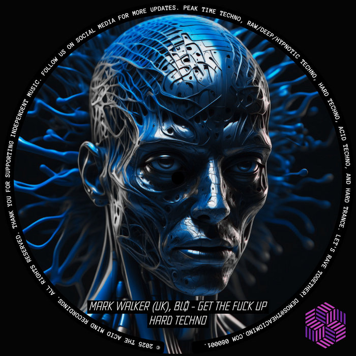 Get the Fuck Up | Mark Walker (UK), BLØ | The Acid Mind Recordings (T.A ...