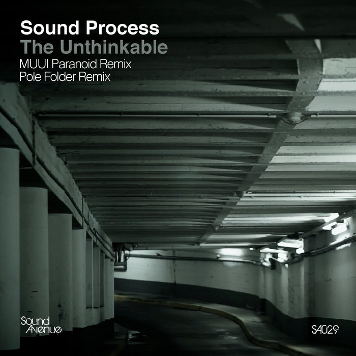 The Unthinkable (Free Download) | Sound Process | Sound Avenue