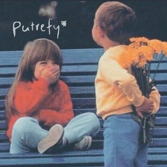 Putrefy* | putrefy*