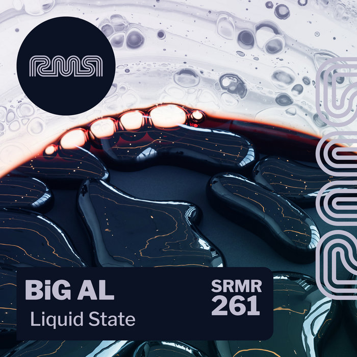 Liquid State | BiG AL | Ready Mix Records
