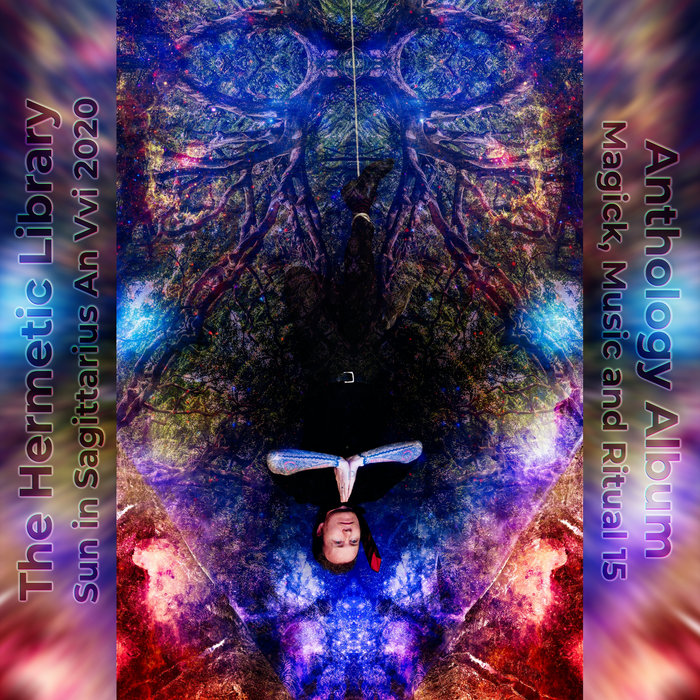 The Hermetic Library Anthology Album - Magick, Music and Ritual 15 ...