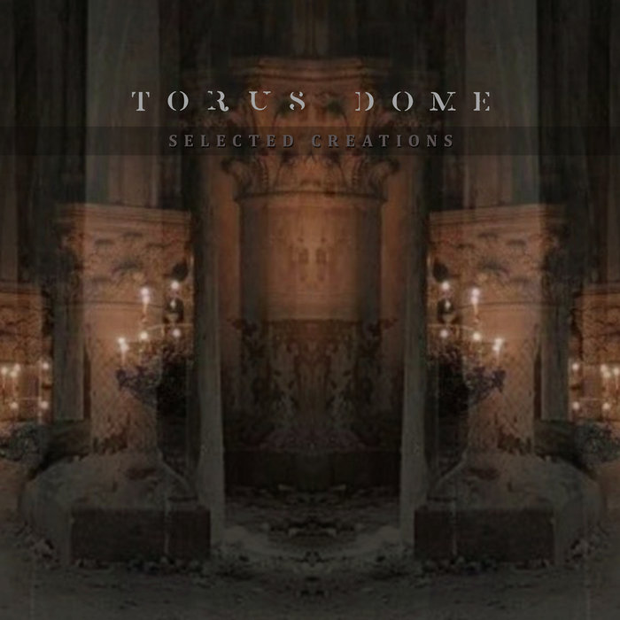 Selected Creations | Torus Dome | thorusdome