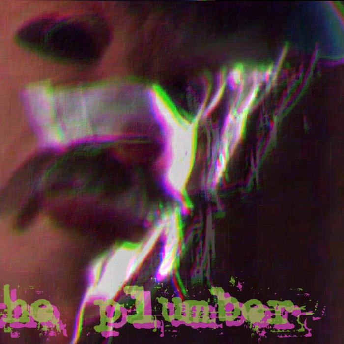 Zeke the Plumber | Mommy's Cigarettes