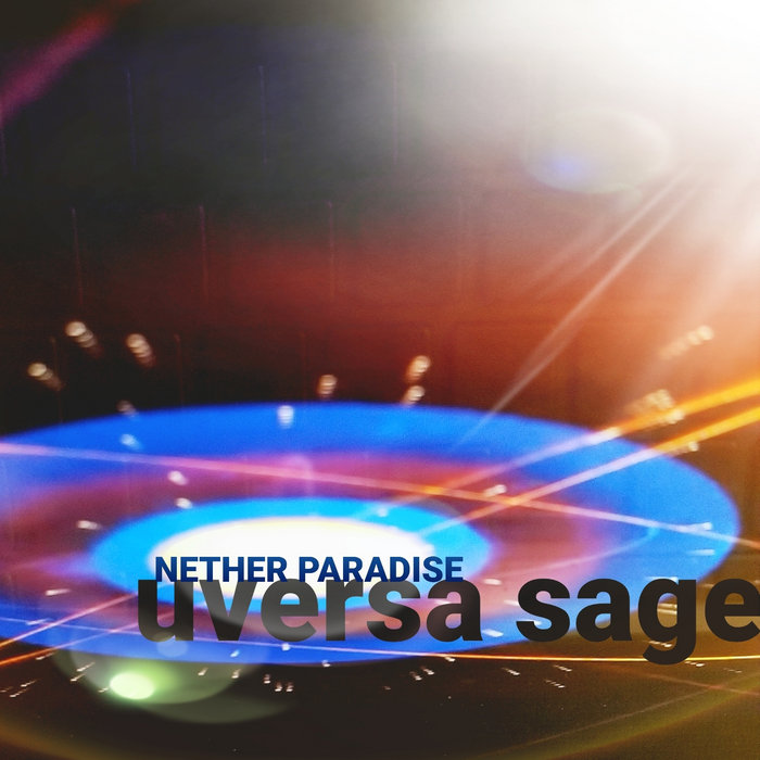 Nether Paradise | UVERSA SAGE
