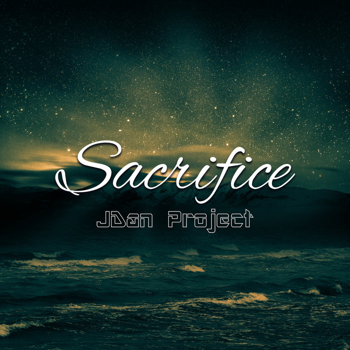 Sacrifice - LP | JDan Project