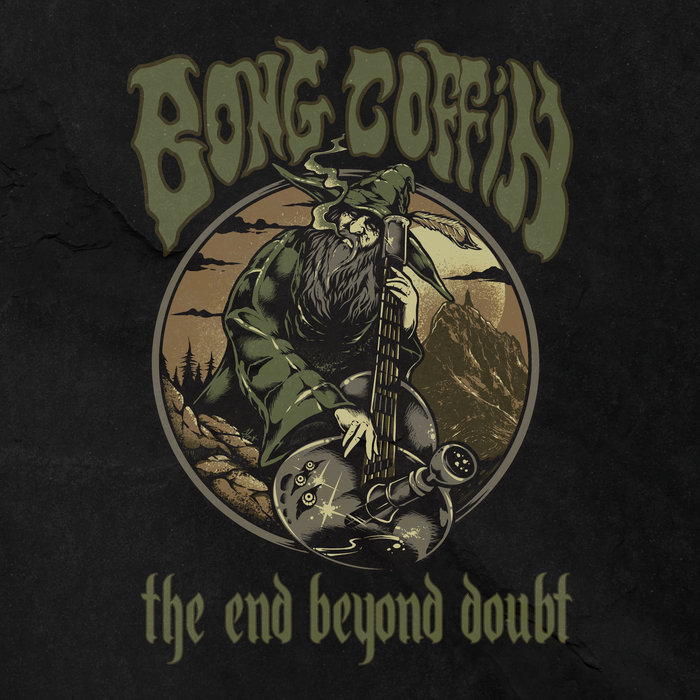 The End Beyond Doubt | Bong Coffin
