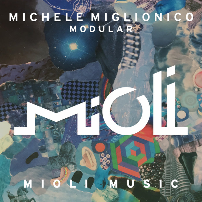 Michele Miglionico - Modular | Michele Miglionico, Anthony Zmoda, Sanya ...