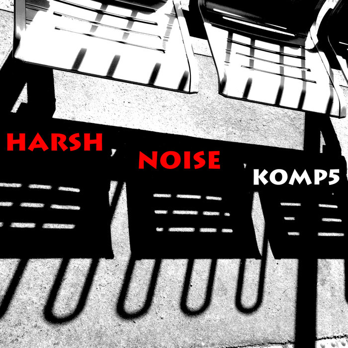 HARSH NOISE KOMP5 | Various Projects | RDKPL
