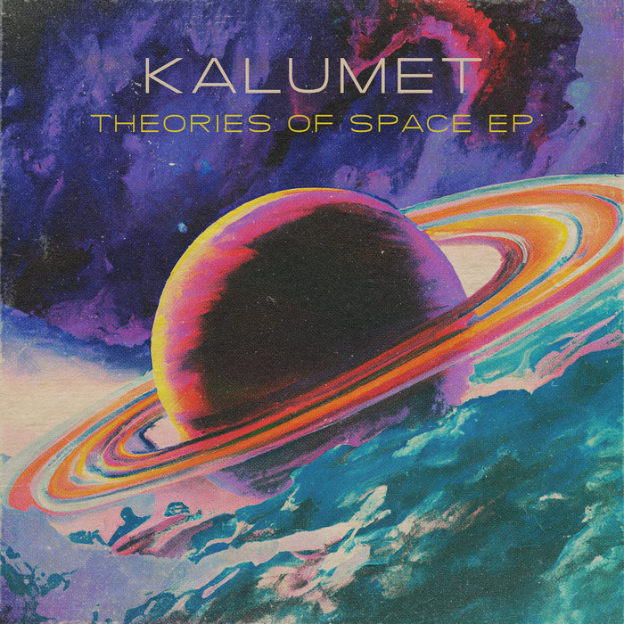 Theories Of Space EP | Kalumet | Space Textures