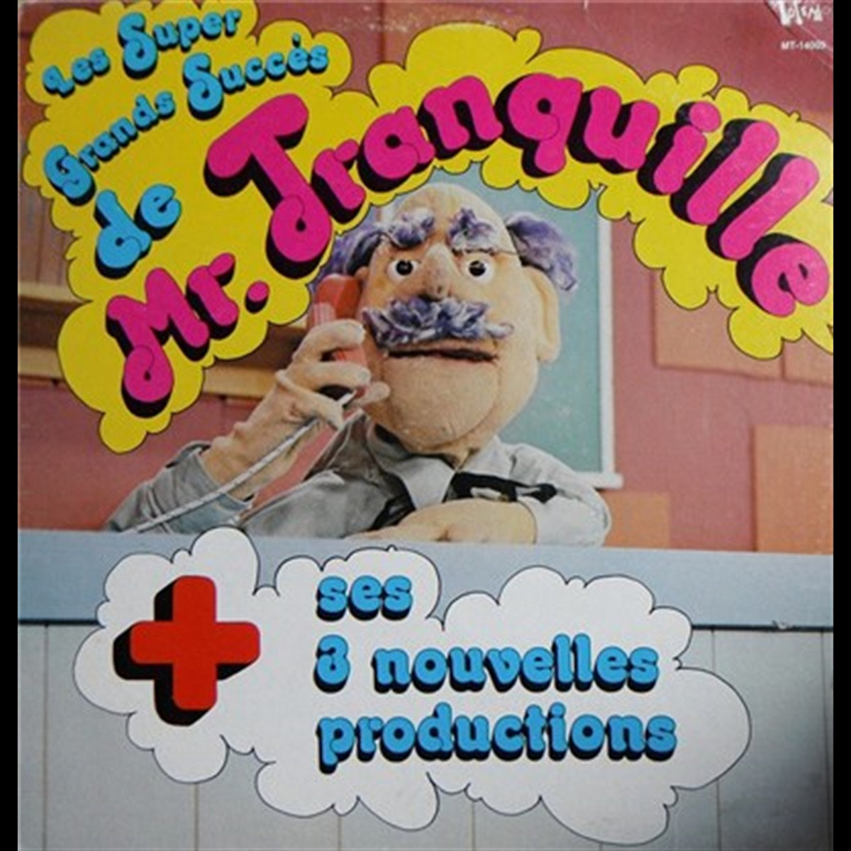 Les Super Grands Succès De Mr Tranquille Ses Trois Nouvelles ...
